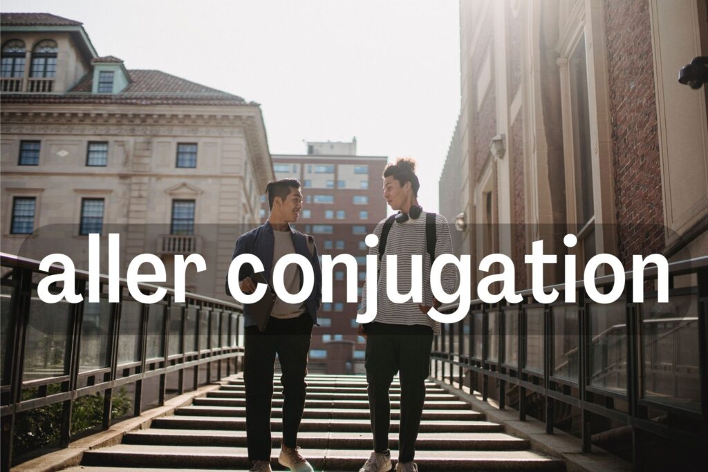 Aller conjugation: How to use the verb To Go in French