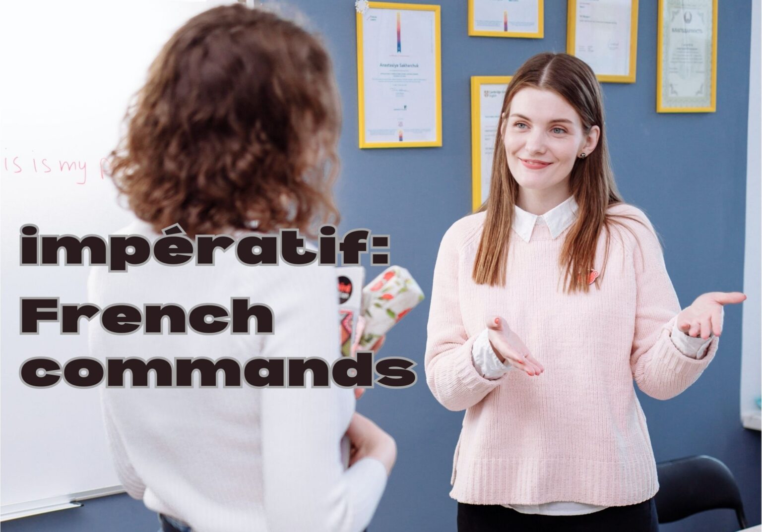 French Commands: How to use l’Impératif