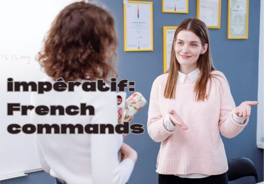 French Commands: How to use l’Impératif