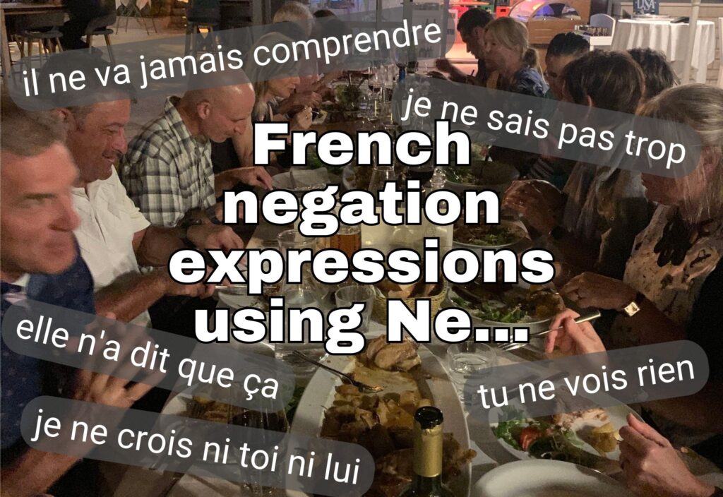 French negation expressions: 20 options using Ne…