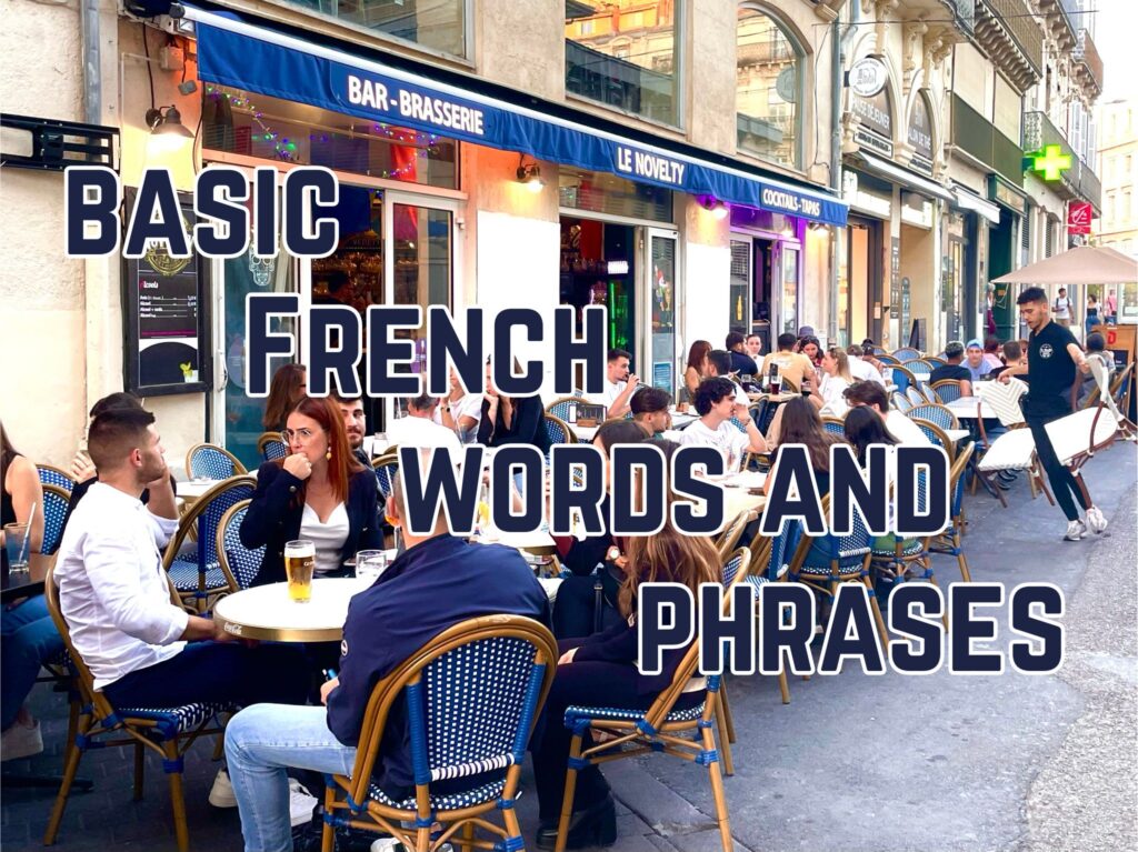 Basic French words and phrases: Essential survival vocab for beginners