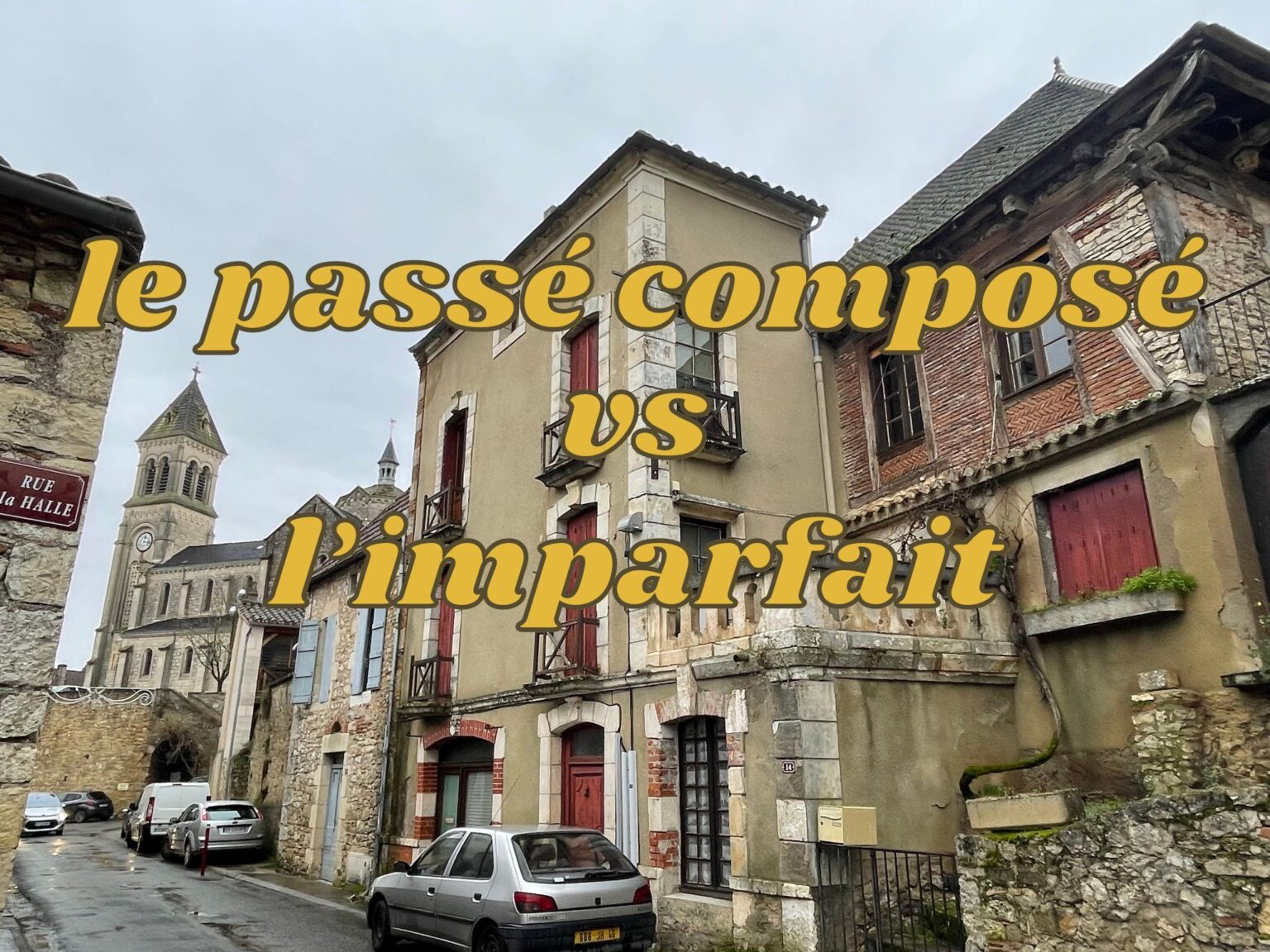When to use passé composé vs imparfait: A full guide
