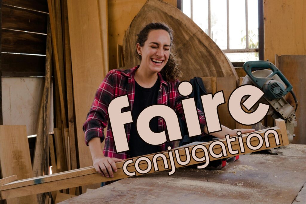 Faire Conjugation: Every tense of To Do in French