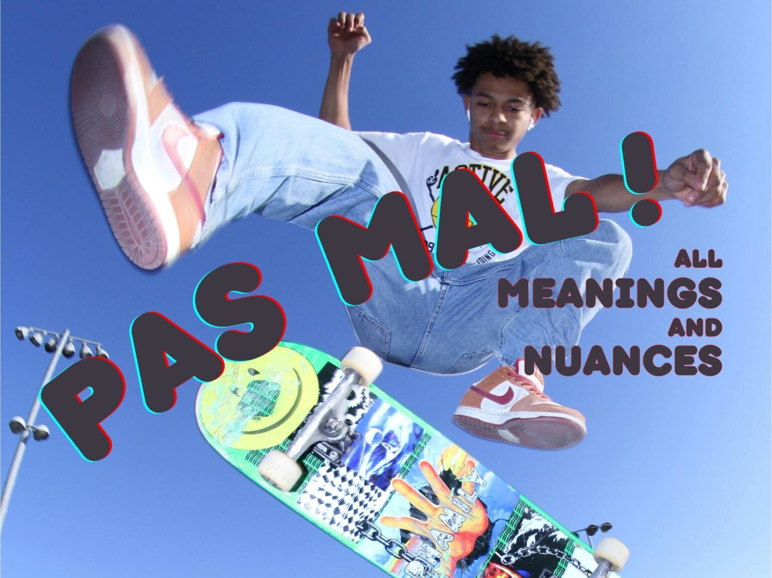 Pas Mal in French: The subtleties of every meaning